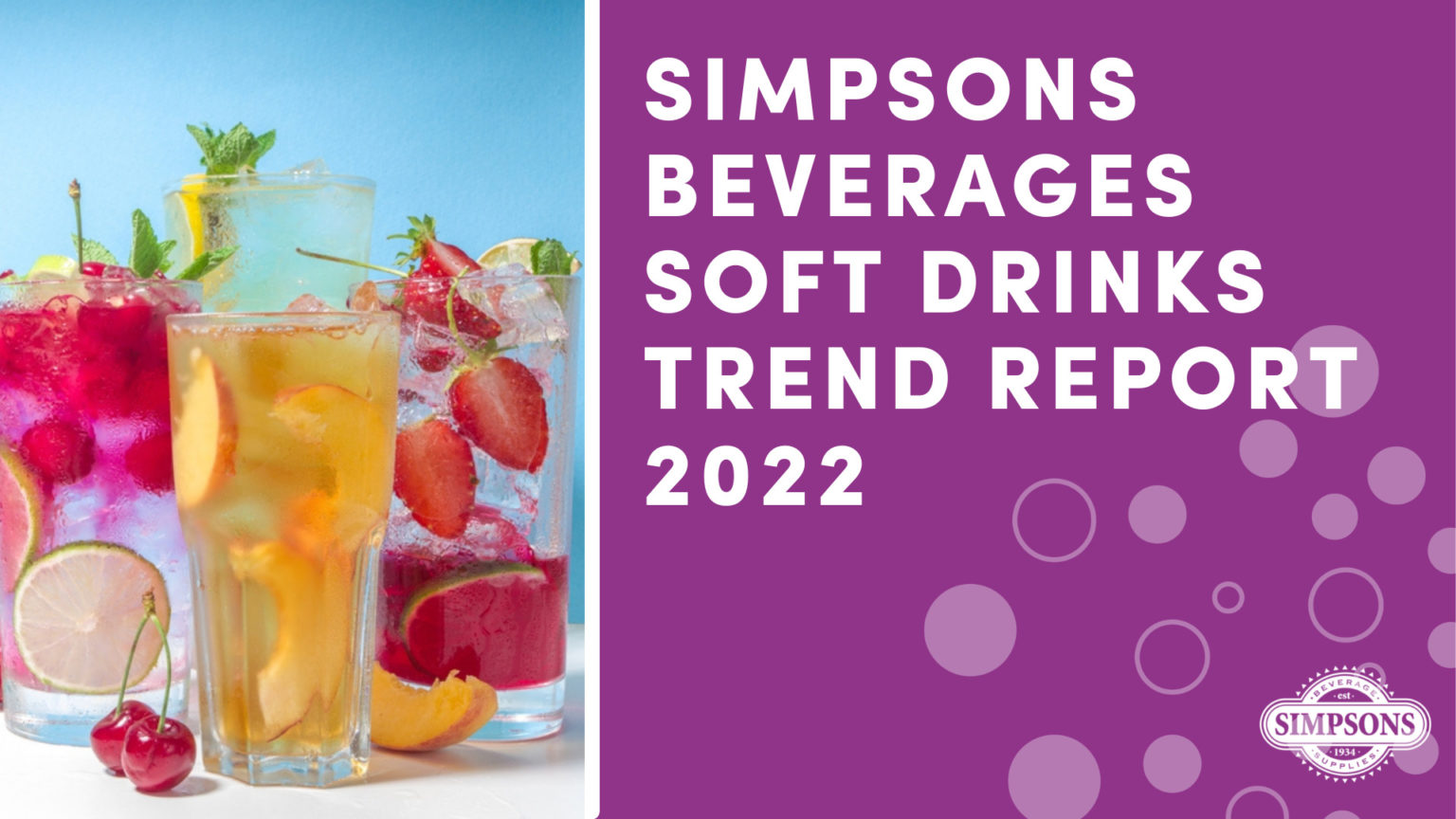 Soft Drinks Trends Report 2022 - Simpsons Beverages