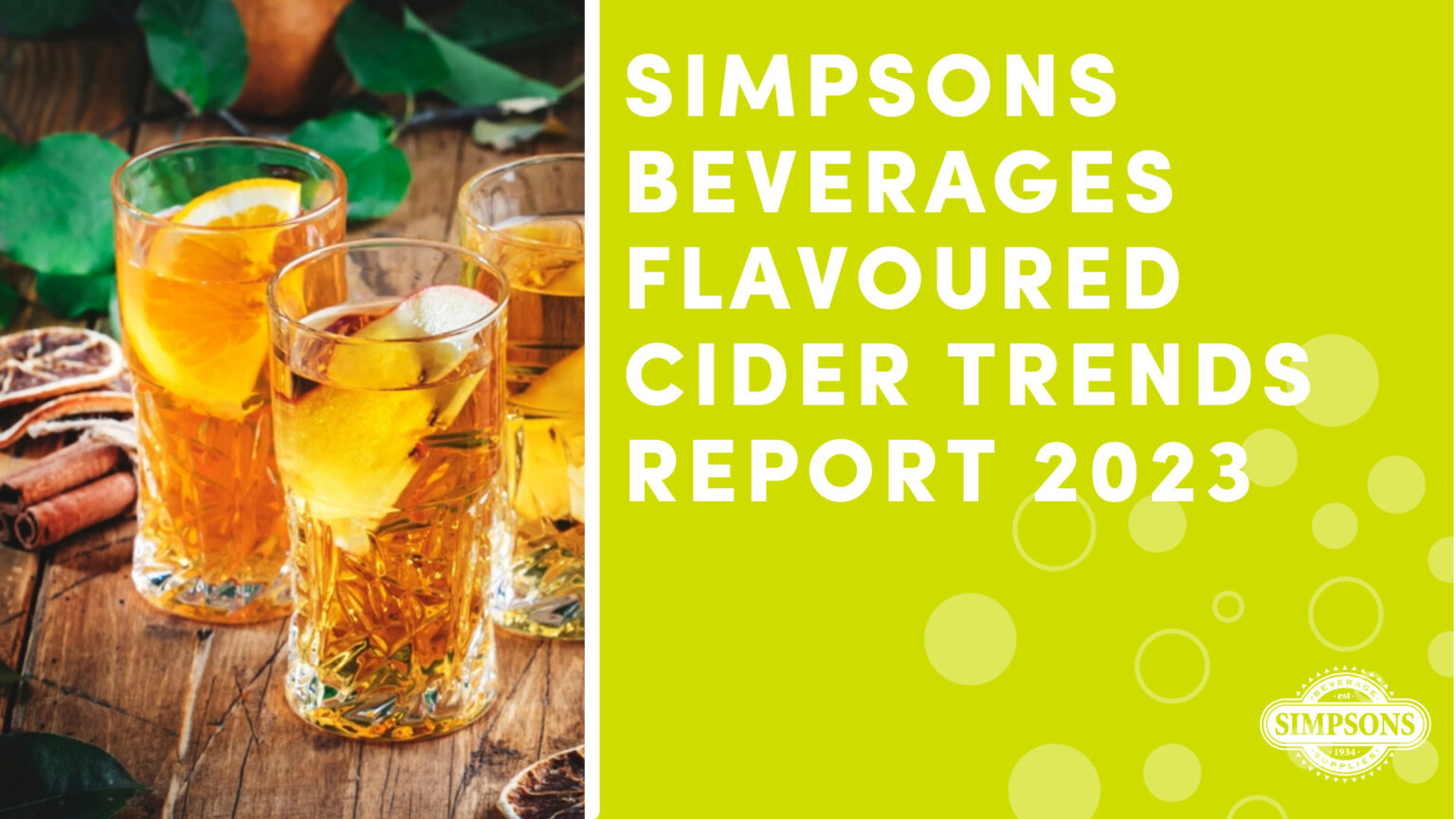 Flavoured Cider Trends 2023 - Simpsons Beverages