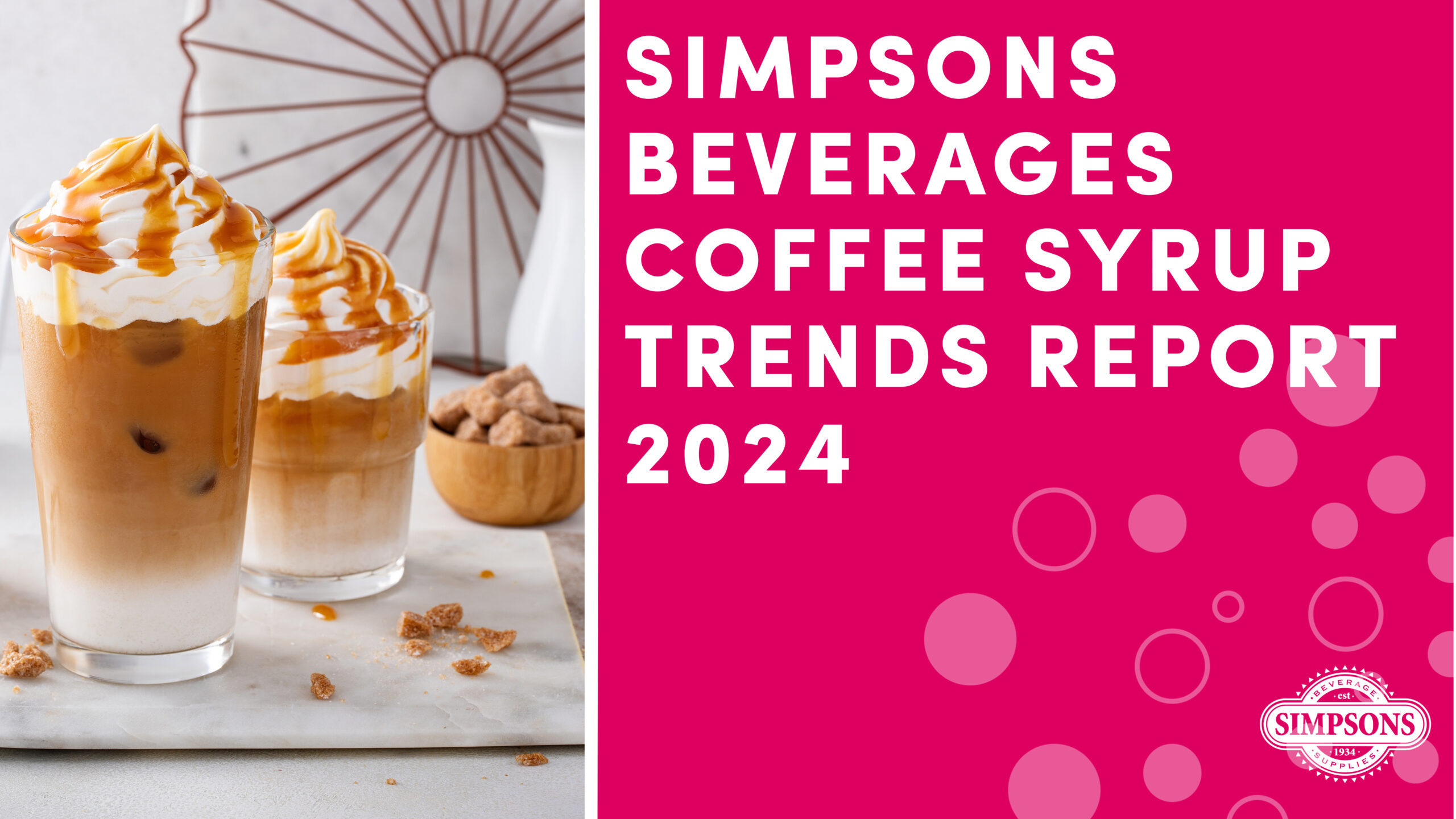 Coffee Syrup Trends 2024 - Simpsons Beverages