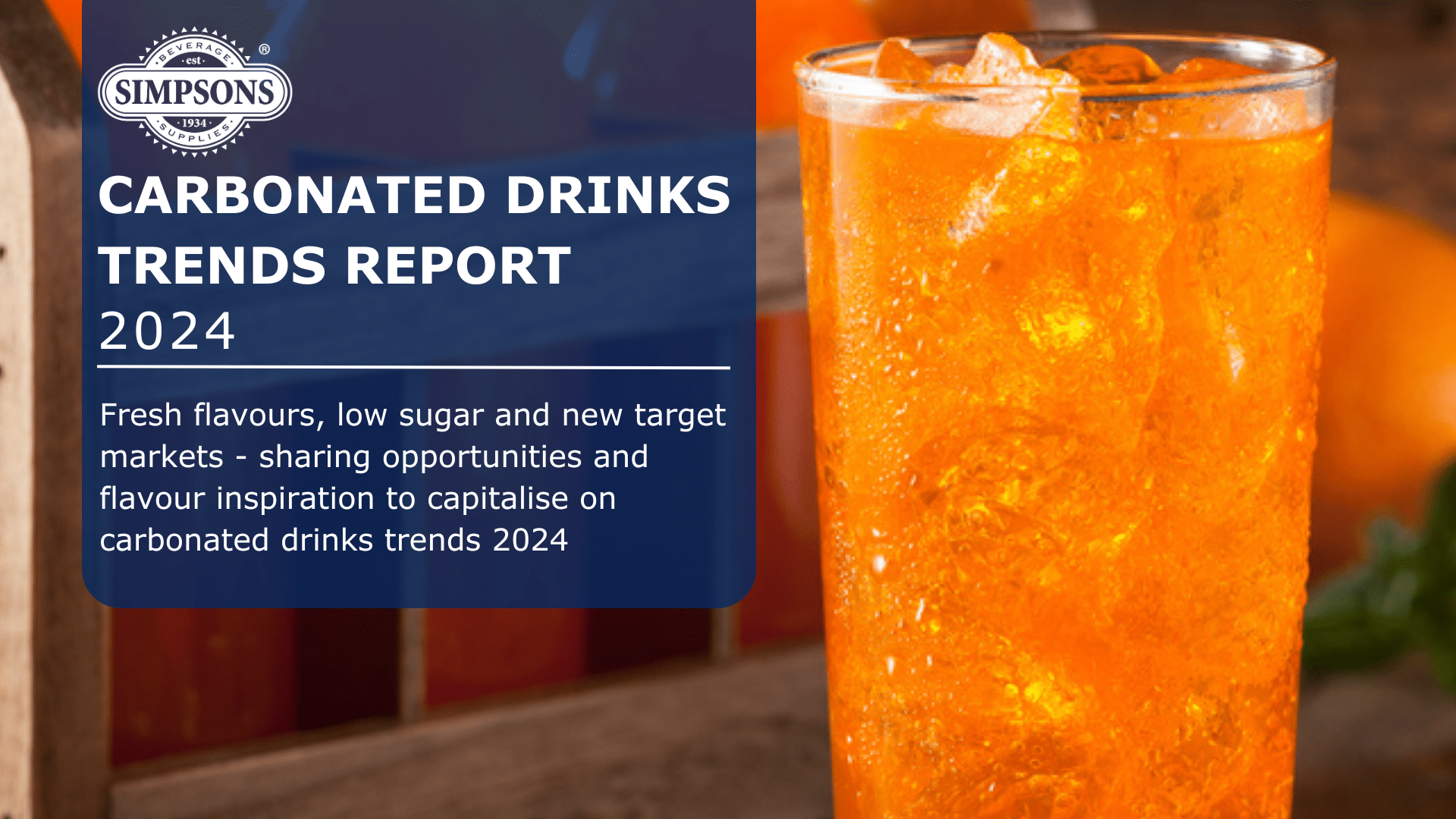 Carbonated Drink Trends | Simpsons Beverages